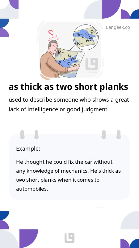 Definition & Meaning of "Thick as two short planks" | Picture Dictionary