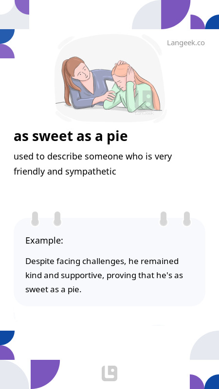 Definition & Meaning of "Sweet as pie" | Picture Dictionary