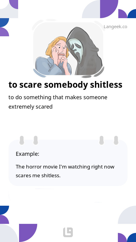 Definition & Meaning of "Scare shitless" | Picture Dictionary