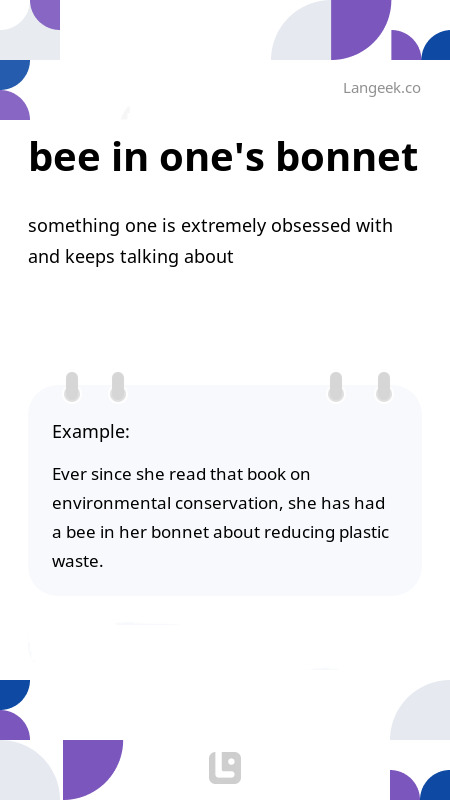 Definition & Meaning of "Bee in bonnet" | Picture Dictionary