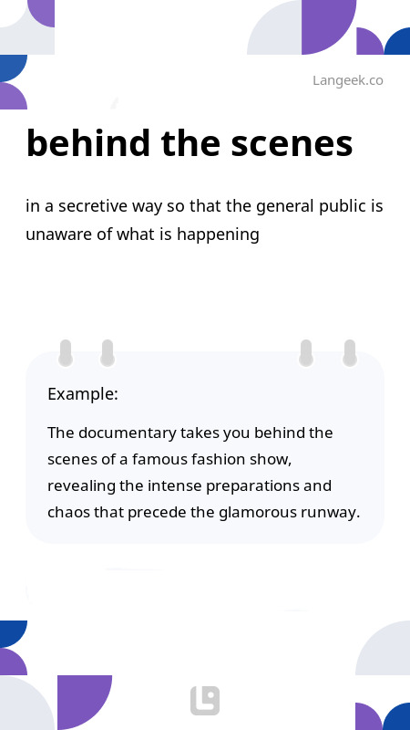 Definition & Meaning of "Behind the scenes" | Picture Dictionary