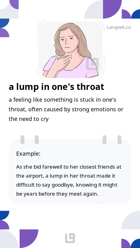 Definition & Meaning of "A lump in throat" | Picture Dictionary