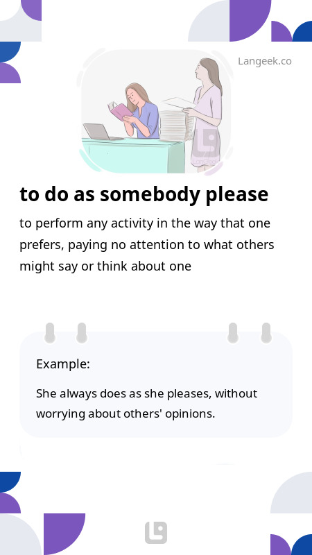 Definition & Meaning of "Do as please" | Picture Dictionary