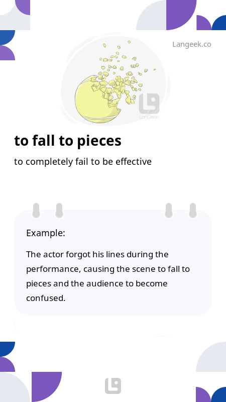 Definition & Meaning of "Fall to pieces" | Picture Dictionary