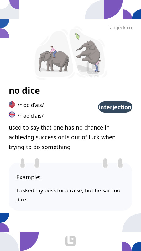 Definition & Meaning of "No dice" | Picture Dictionary