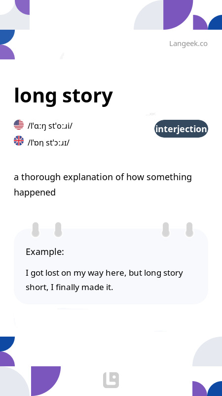Definition & Meaning of "Long story" | Picture Dictionary