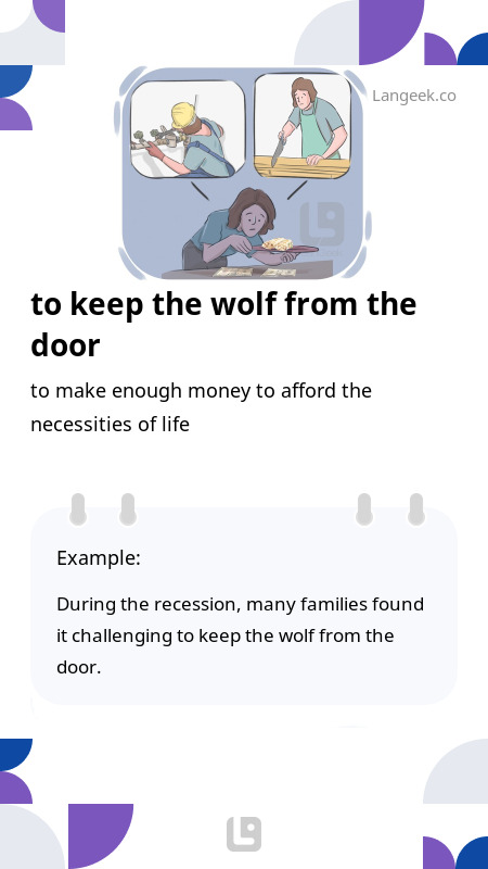 Definition & Meaning of "Keep the wolf from the door" | Picture Dictionary