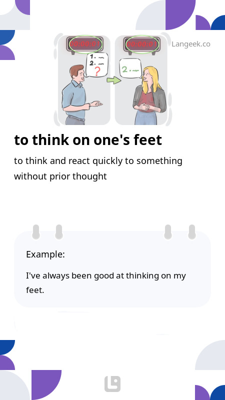 Definition & Meaning of "Think on feet" | Picture Dictionary