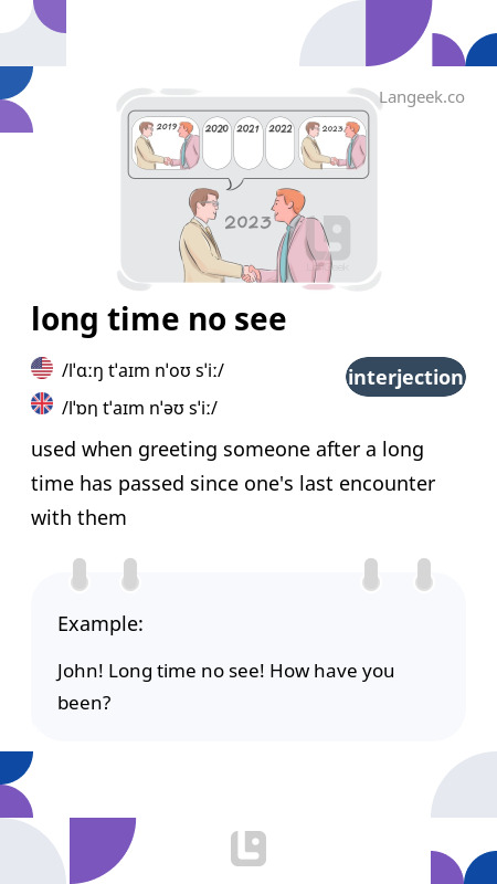 Definition & Meaning of "Long time no see" | Picture Dictionary