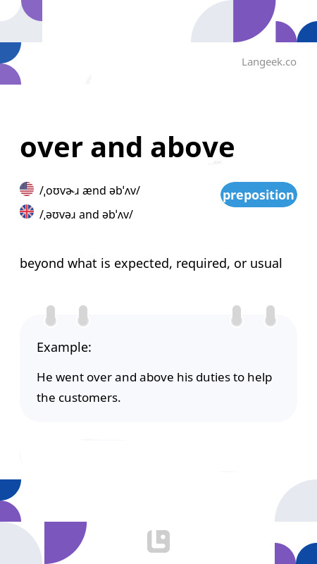 Definition & Meaning of "Over and above" | Picture Dictionary