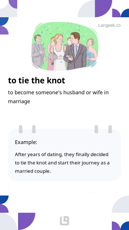 Definition & Meaning of "Tie the knot" | Picture Dictionary