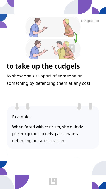 Definition & Meaning of "Take up the cudgels" | LanGeek