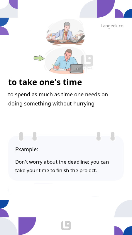 Definition & Meaning of "Take time" | LanGeek