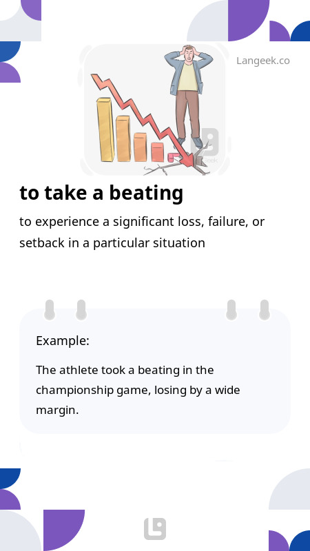 Definition & Meaning of "Take a beating" | Picture Dictionary
