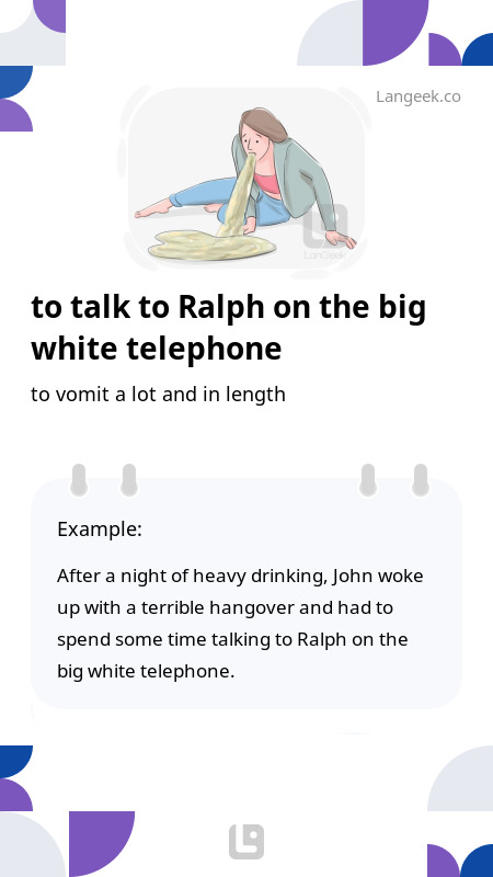 Definition & Meaning of "Talk to ralph on the big white telephone ...
