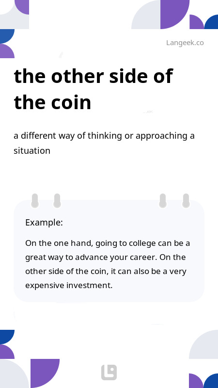 Definition & Meaning of "Other side of the coin" | Picture Dictionary