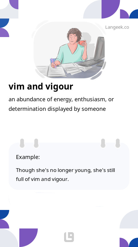 Definition & Meaning of "Vim and vigour" | Picture Dictionary