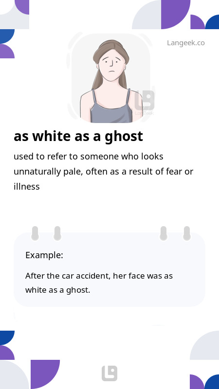 Definition & Meaning of "White as a ghost" | Picture Dictionary