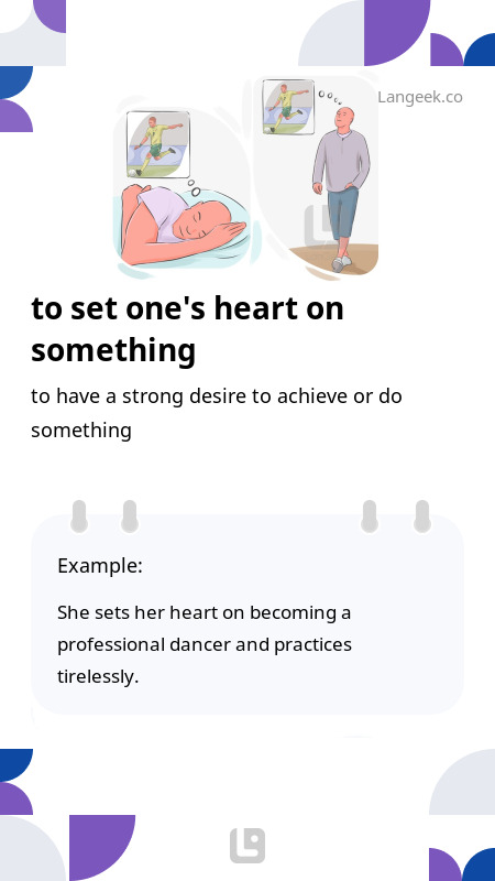 Definition & Meaning of "Set heart on" | Picture Dictionary