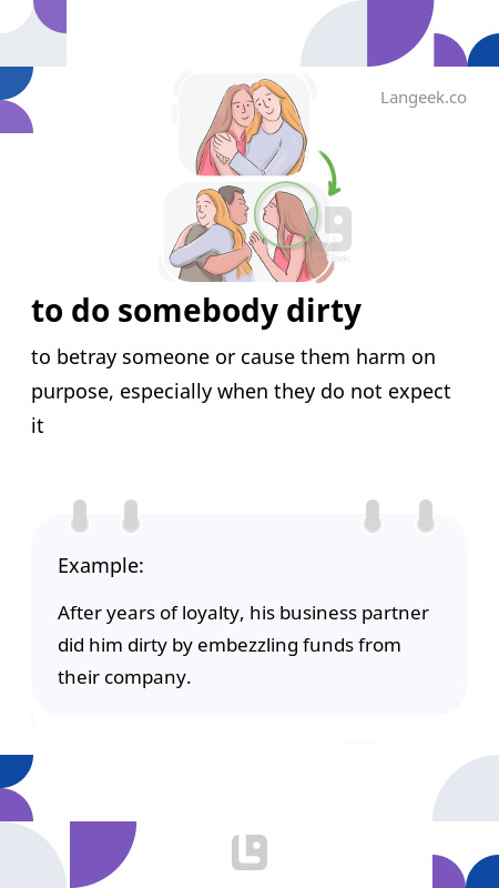 Definition & Meaning of "Do dirty" | LanGeek
