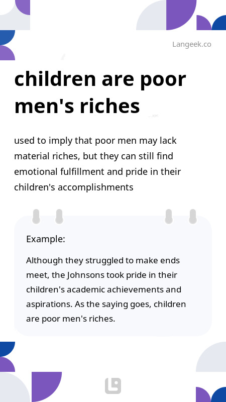 Definition & Meaning of "Children are poor men's riches" | Picture ...