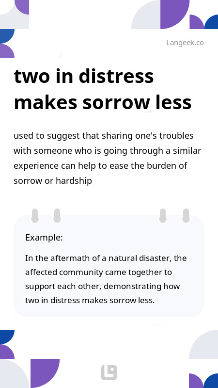 Definition & Meaning of "Two in distress makes sorrow less" | Picture ...
