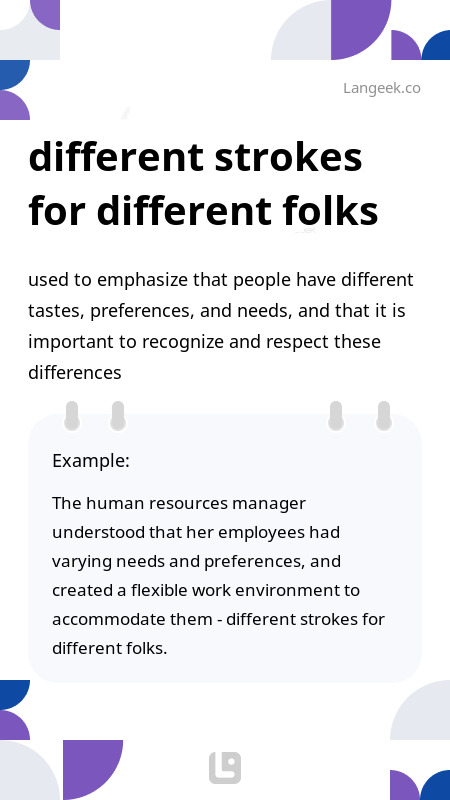 Definition & Meaning of "Different strokes for different folks ...