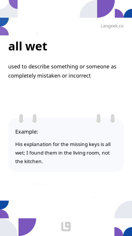 Definition & Meaning of "All wet" | Picture Dictionary