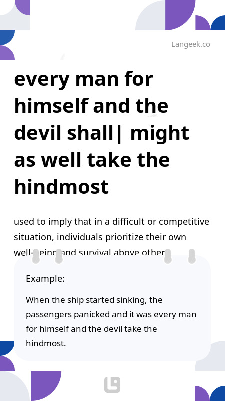 Definition & Meaning of "Every man for himself and the devil take the ...