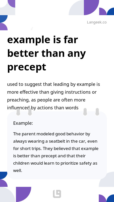 Definition & Meaning of "Example is better than precept" | Picture ...