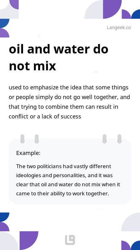 Definition & Meaning of "Oil and water do not mix" | Picture Dictionary