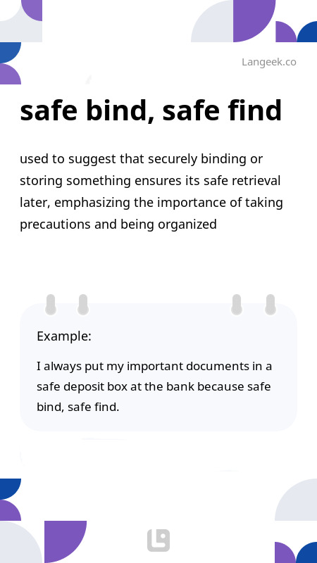 Definition & Meaning of "Safe bind safe find" | Picture Dictionary