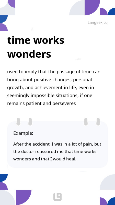 Definition & Meaning of "Time works wonders" | Picture Dictionary