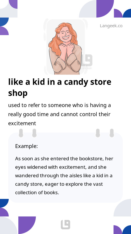 Definition & Meaning of "Like a kid in a candy store" | Picture Dictionary
