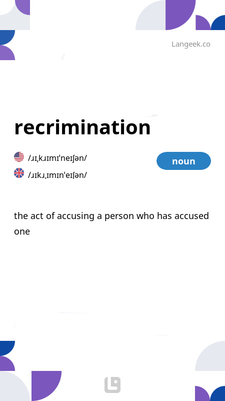 Definition & Meaning of "Recrimination" | Picture Dictionary