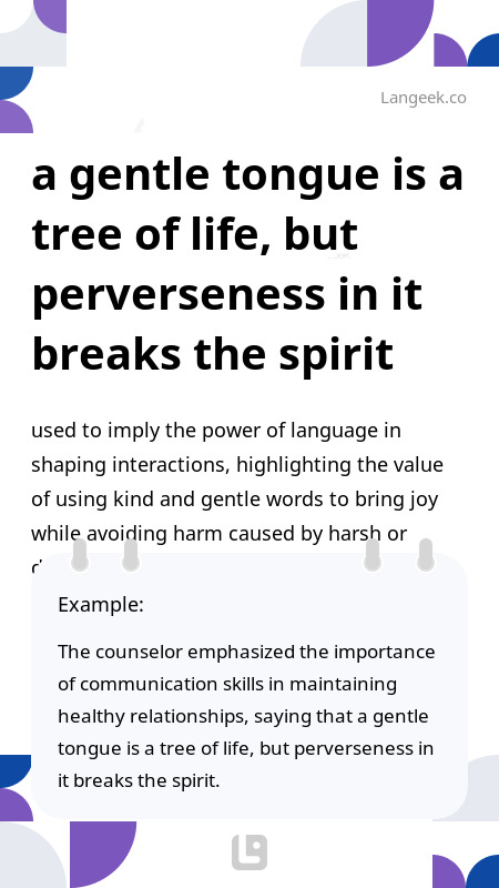 Definition & Meaning of "A gentle tongue is a tree of life but ...