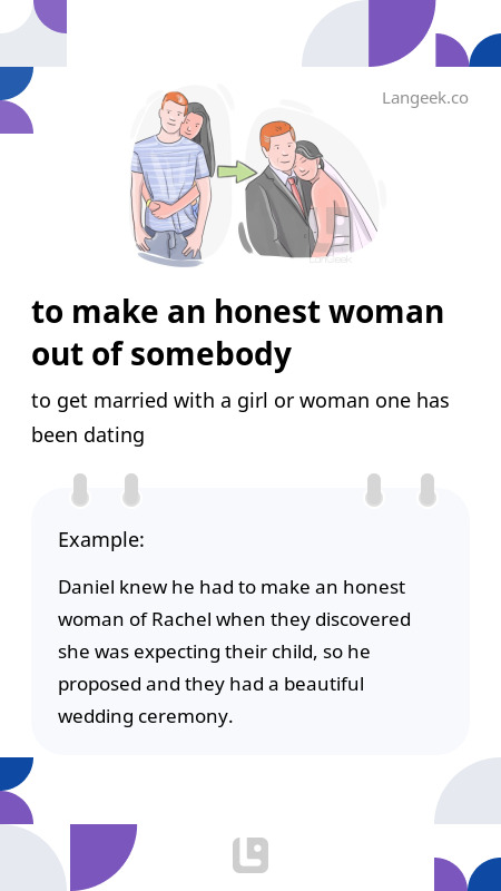 Definition & Meaning of "Make an honest woman of" | LanGeek