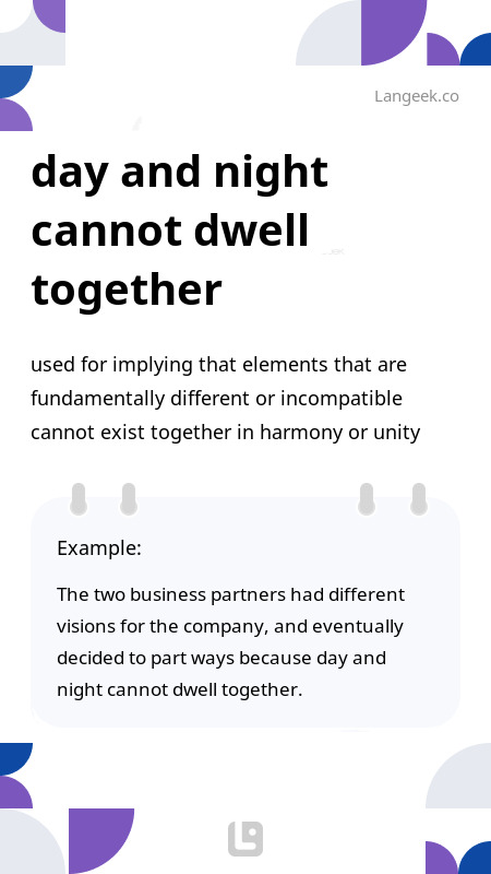 Definition & Meaning of "Day and night cannot dwell together" | Picture ...