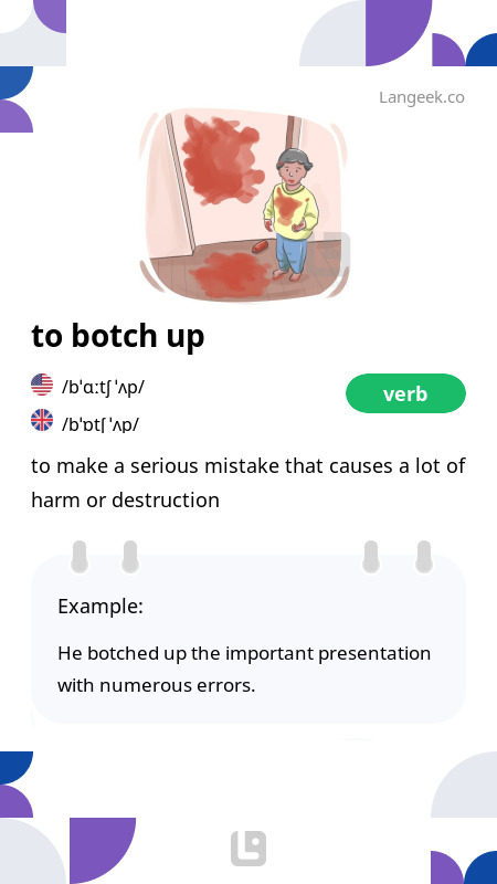 Definition & Meaning of "Botch up" | LanGeek