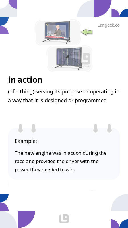 Definition & Meaning of "In action" | LanGeek
