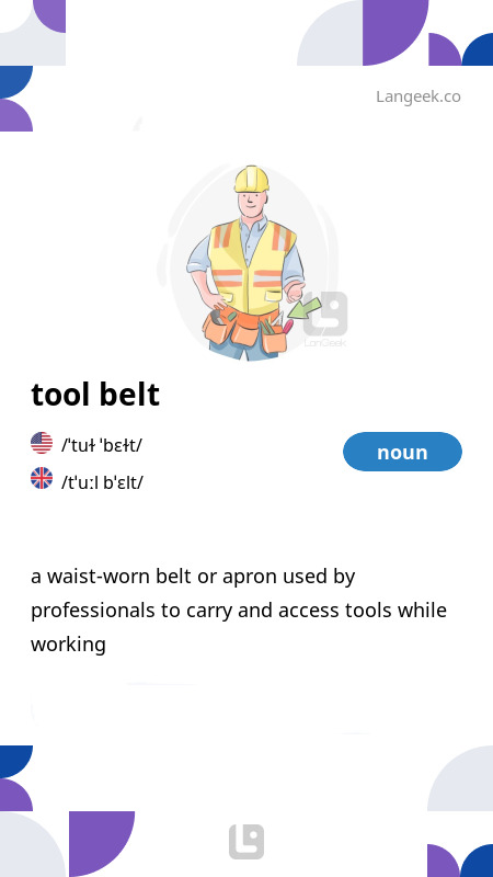 Definition & Meaning of "Tool belt" | LanGeek