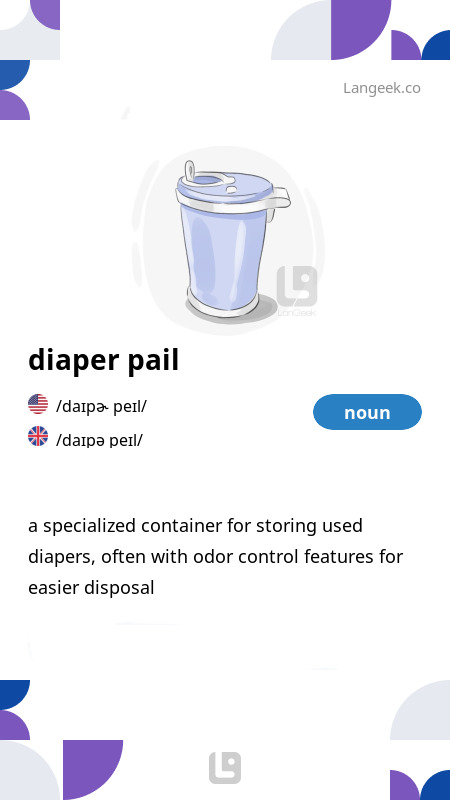 Definition & Meaning of "Diaper pail" | LanGeek