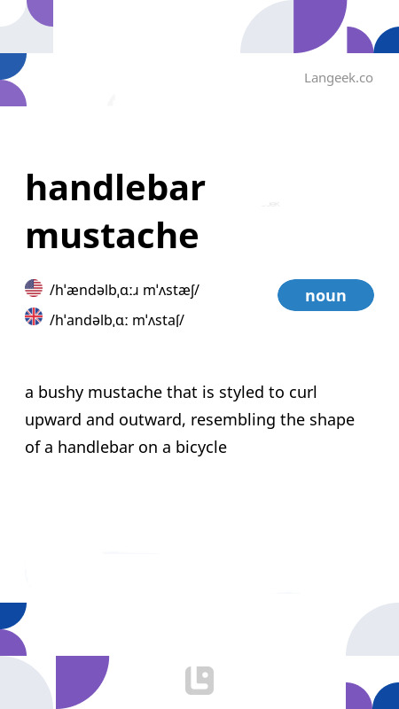 Definition & Meaning of "Handlebar mustache" | Picture Dictionary
