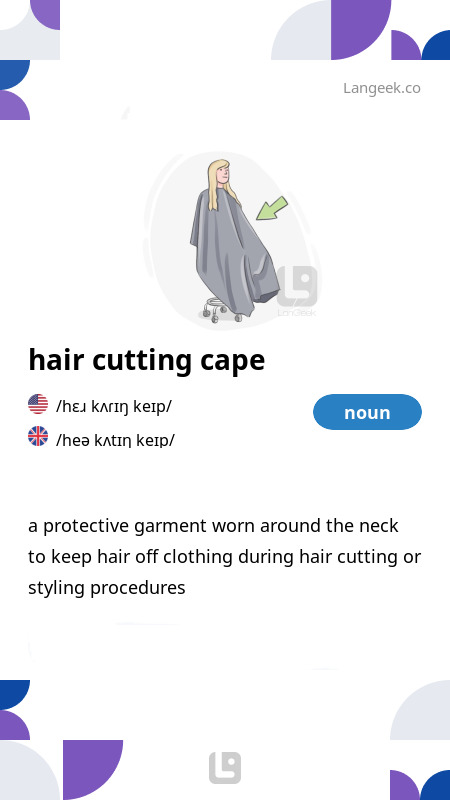 Definition & Meaning of "Hair cutting cape" | LanGeek
