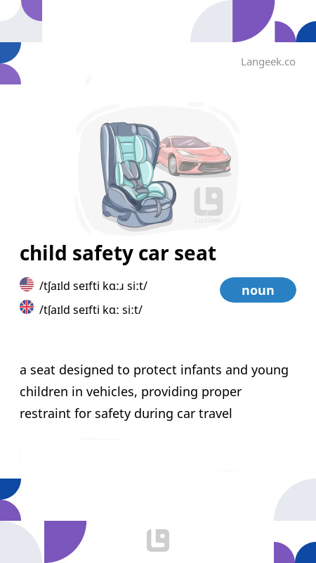 Definition & Meaning of "Child safety car seat" | Picture Dictionary