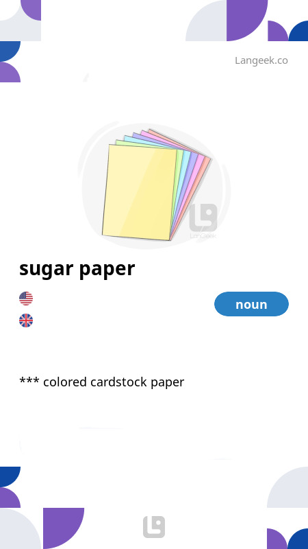 Definition & Meaning of "Sugar paper" | Picture Dictionary