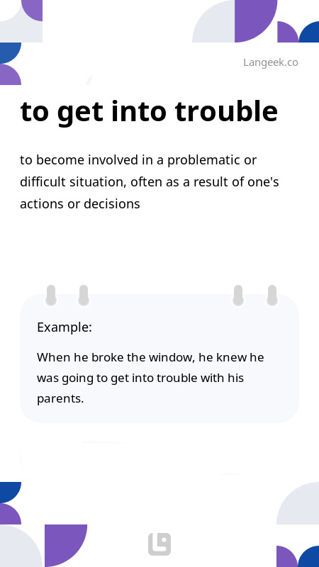 Definition & Meaning of "Get into trouble" | Picture Dictionary