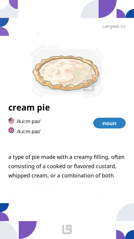 Definition & Meaning of "Cream pie" | LanGeek