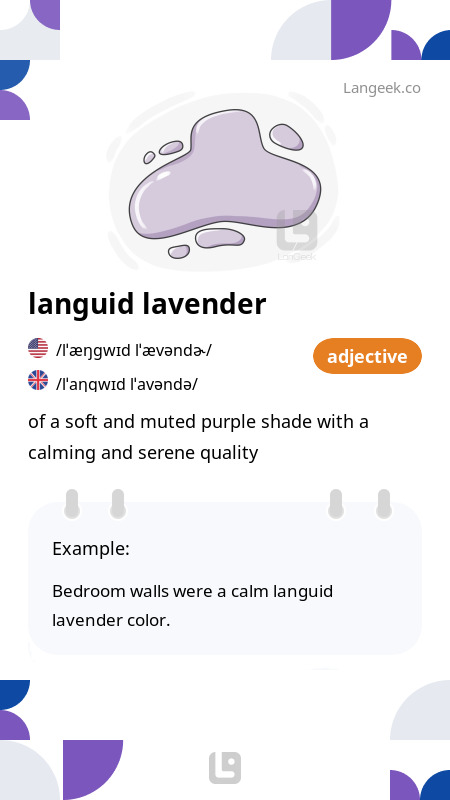 Definition & Meaning of "Languid lavender" | LanGeek