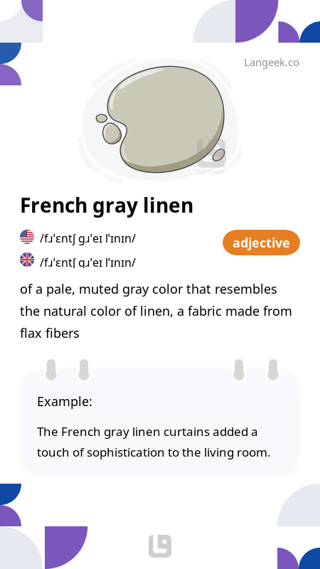 Definition & Meaning of "French gray linen" | Picture Dictionary
